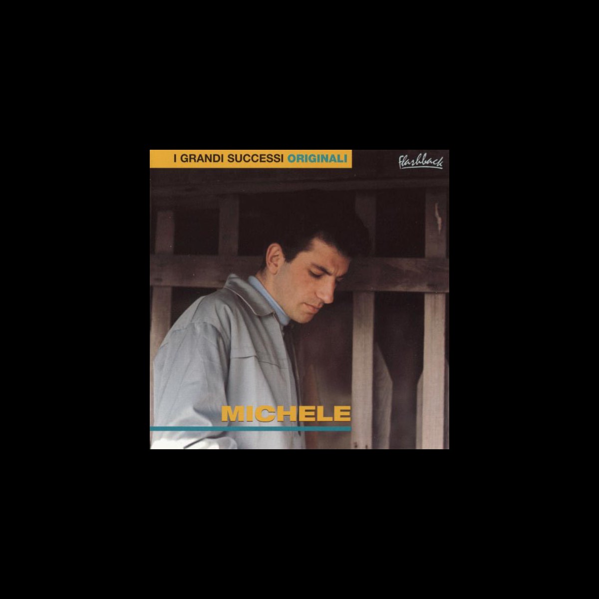 ‎Michele (I grandi successi originali) - Album by Michele - Apple Music