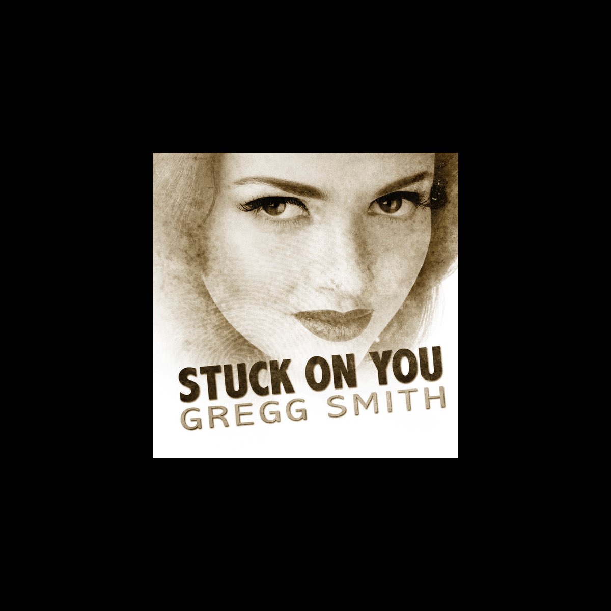 ‎Альбом «Stuck On You» — Gregg Smith — Apple Music