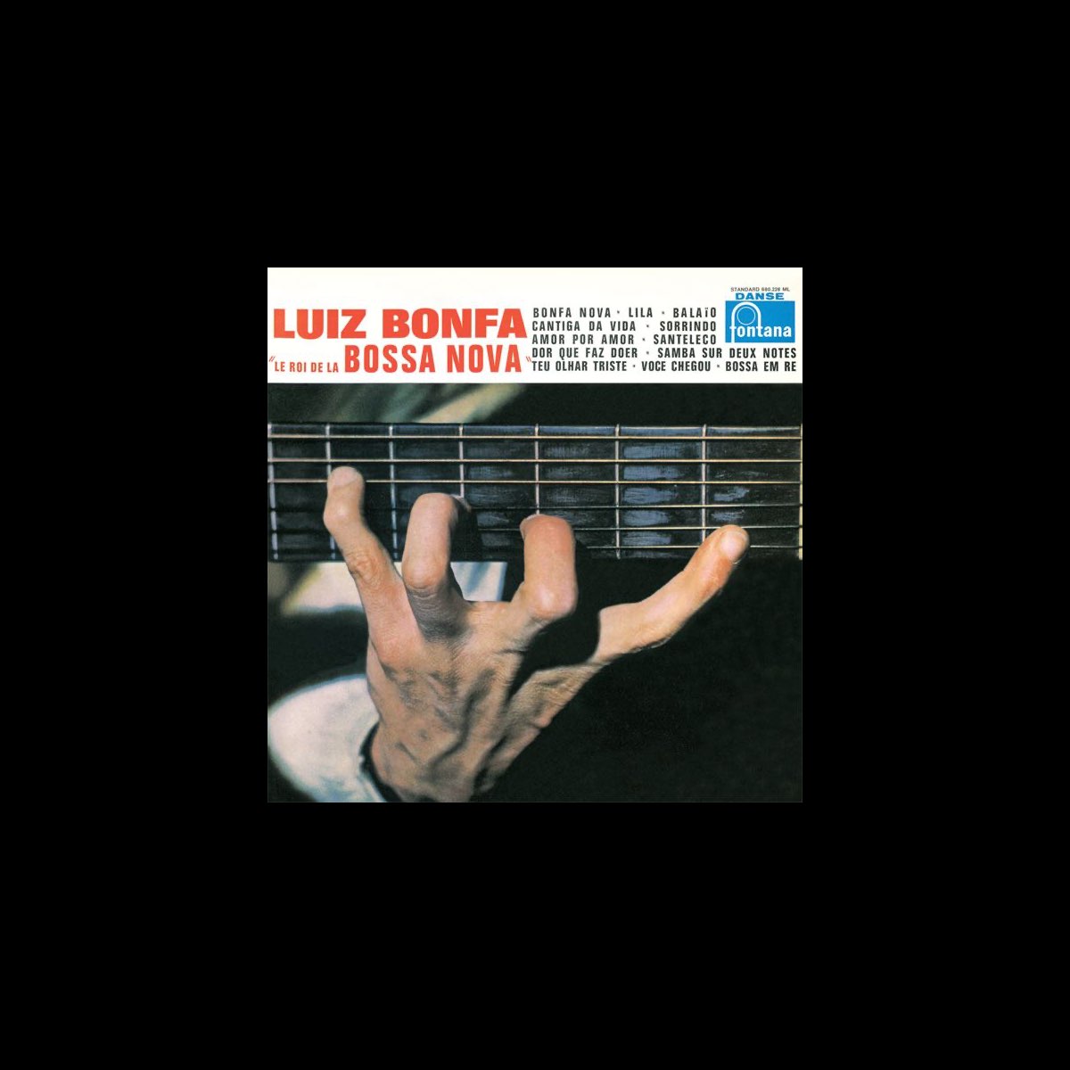 ‎Le Roi de la Bossa Nova (The King of Bossa Nova) - Album by Luiz Bonfá ...