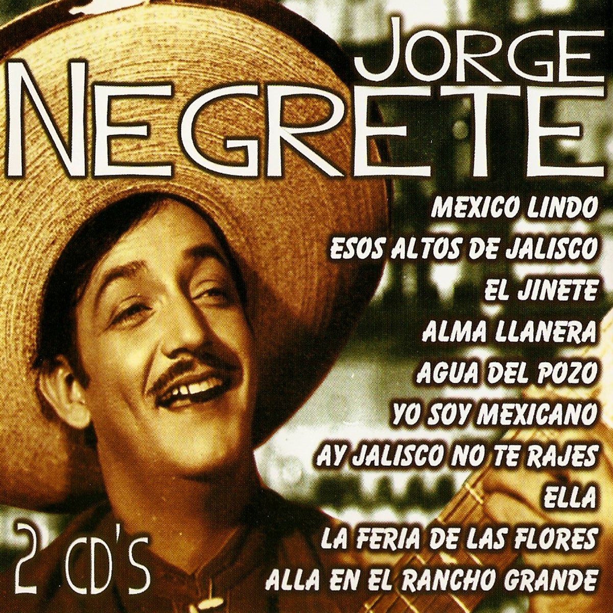 ‎Jorge Negrete, Grandes Éxitos - Album by Jorge Negrete - Apple Music