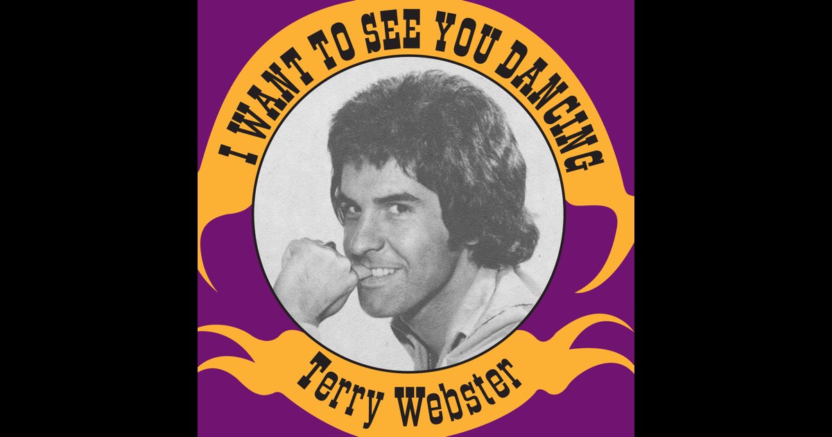 ‎I Want to See You Dancing - Album by Terry Webster - Apple Music