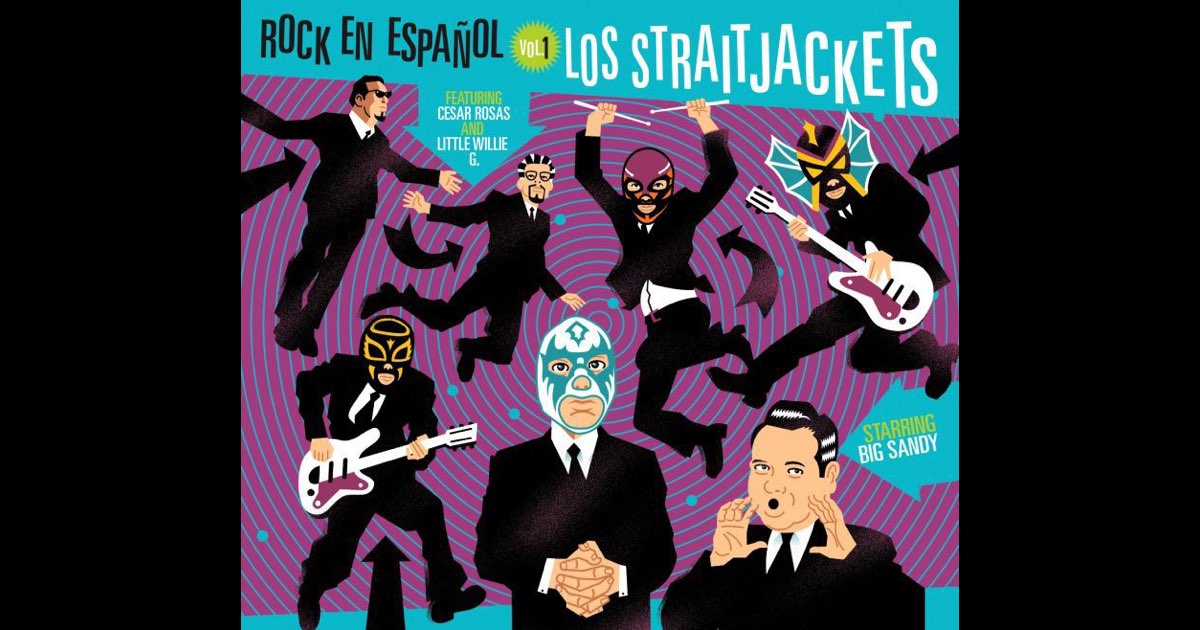 ‎Rock en Español, Vol. 1 - Album by Los Straitjackets - Apple Music