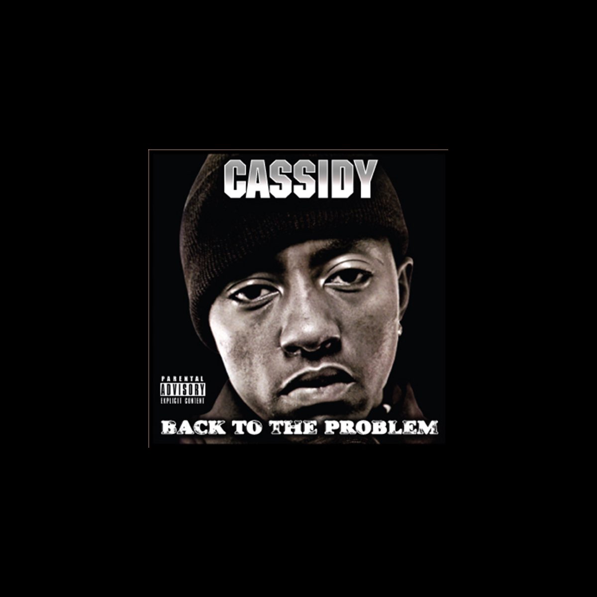 ‎Back to the Problem - Album by Cassidy - Apple Music