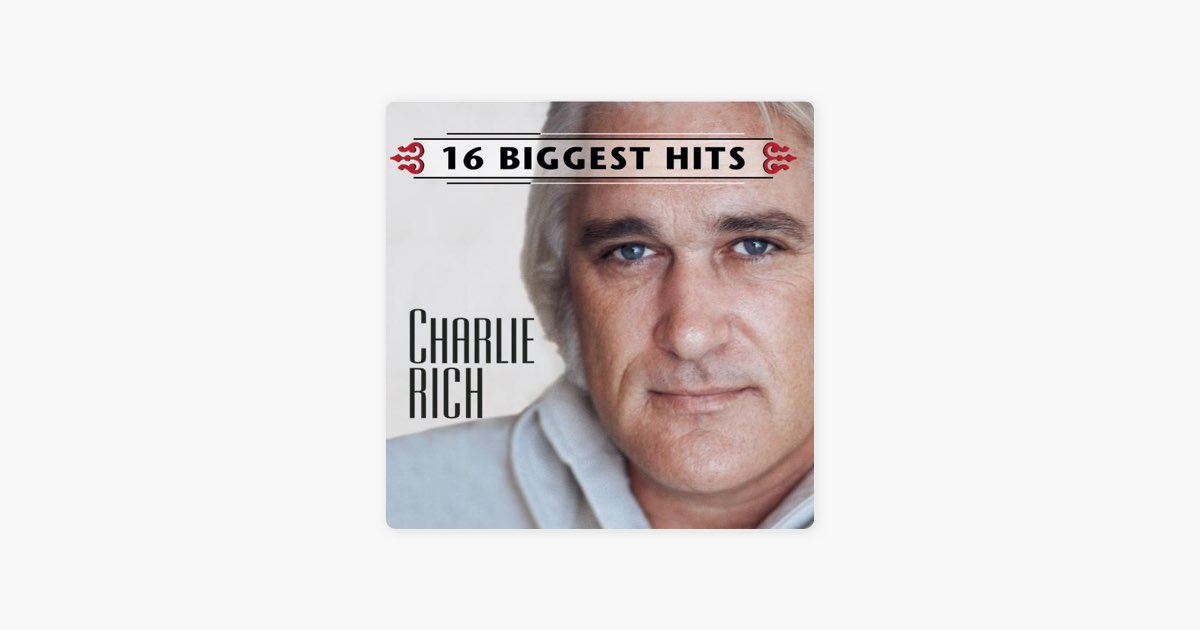 ‎16 Biggest Hits: Charlie Rich - Album by Charlie Rich - Apple Music
