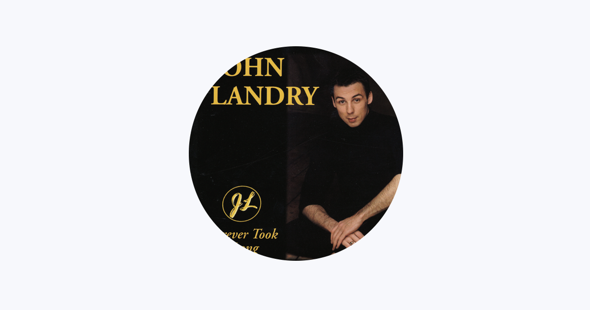 ‎John Landry - Apple Music