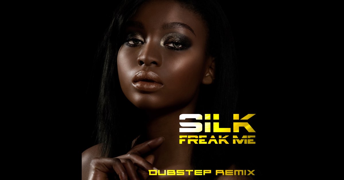 ‎Freak Me (Dubstep Remix) - Single - Album by Silk - Apple Music