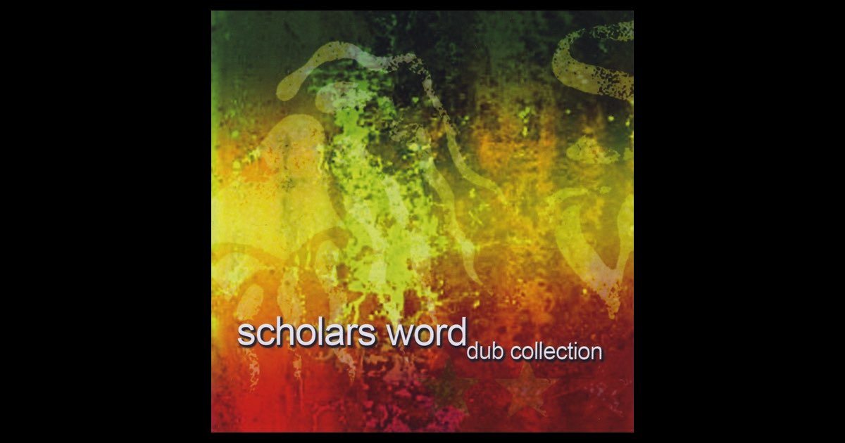 ‎Dub Collection - Album by Scholars Word - Apple Music
