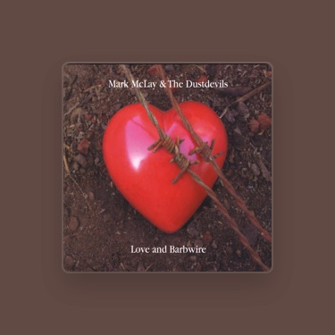 MARK MCLAY & THE DUSTDEVILS - Lyrics, Playlists & Videos | Shazam