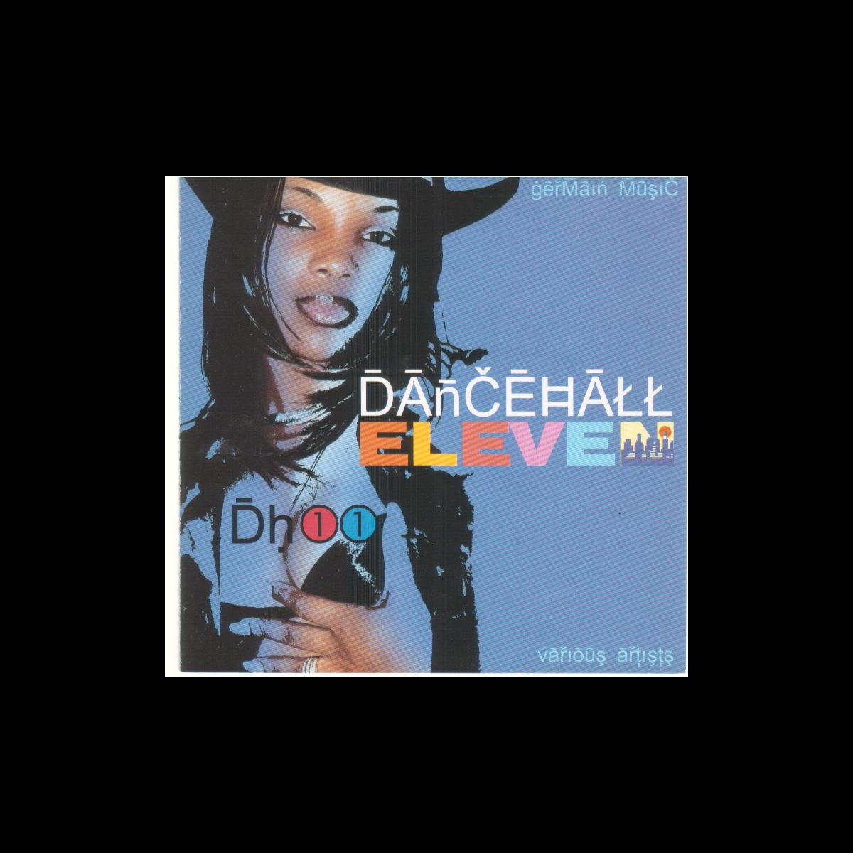 ‎Dancehall Eleven - Album by Various Artists - Apple Music