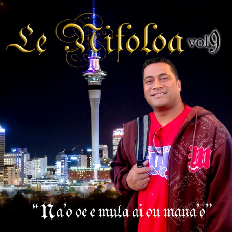 Na'o Oe E Muta Ai O'u Mana'o - Le Nifoloa: Song Lyrics, Music Videos ...