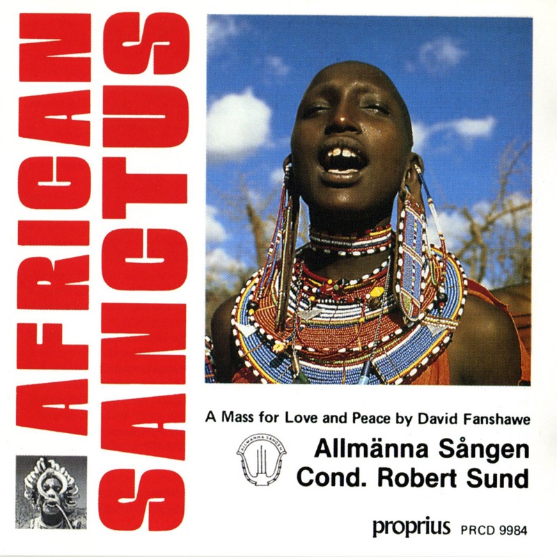 African Sanctus: The Lord's Prayer - Anne-Lise Berntsen, Folke Alin ...