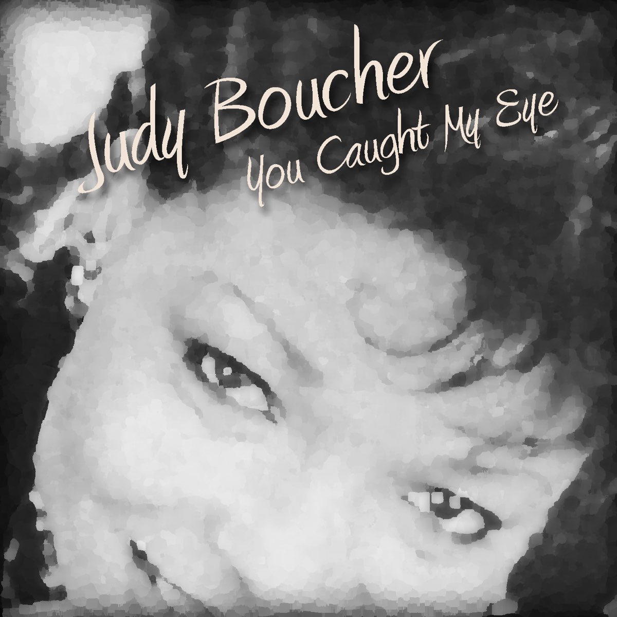 ‎You Caught My Eye - Album by Judy Boucher - Apple Music