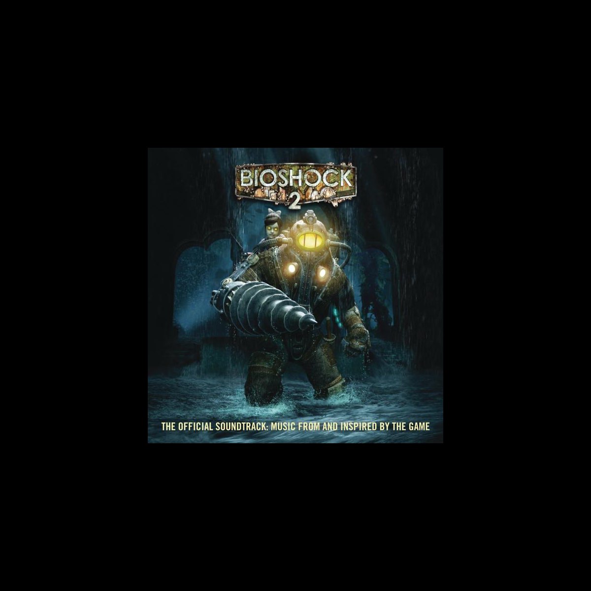 ‎BioShock 2 (The Official Soundtrack: Music from and Inspired By the ...