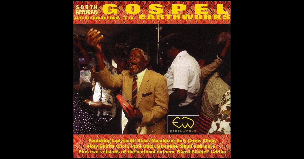 ‎South African Gospel According to Earthworks - Album by Various ...