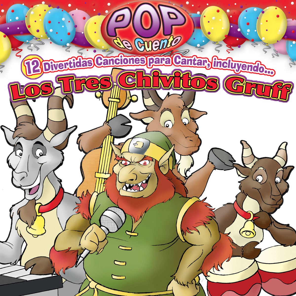 ‎Pop de Cuento: Los Tres Chivitos Gruff - Album by Jorge Lan - Apple Music