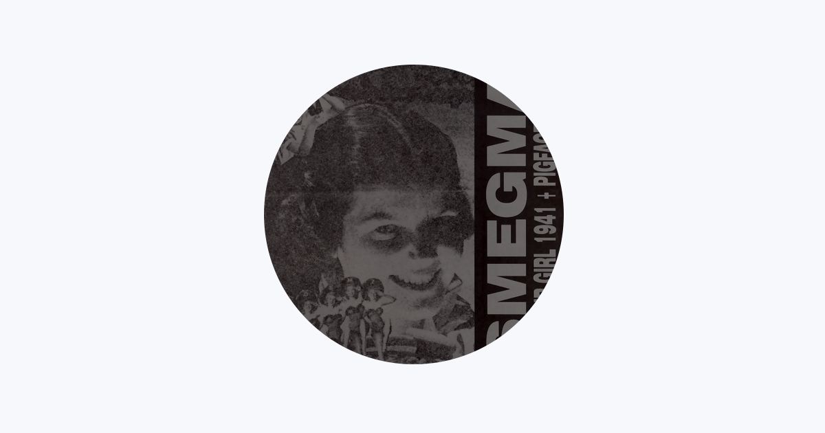 ‎Smegma - Apple Music