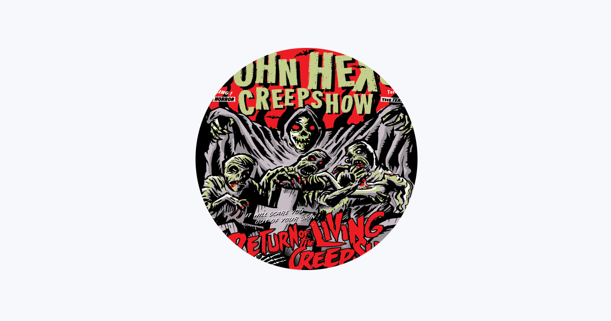 ‎John Hex's Creepshow – Apple Music