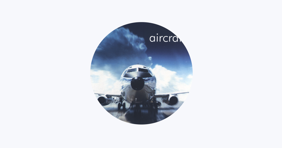 ‎Aircraft - Apple Music