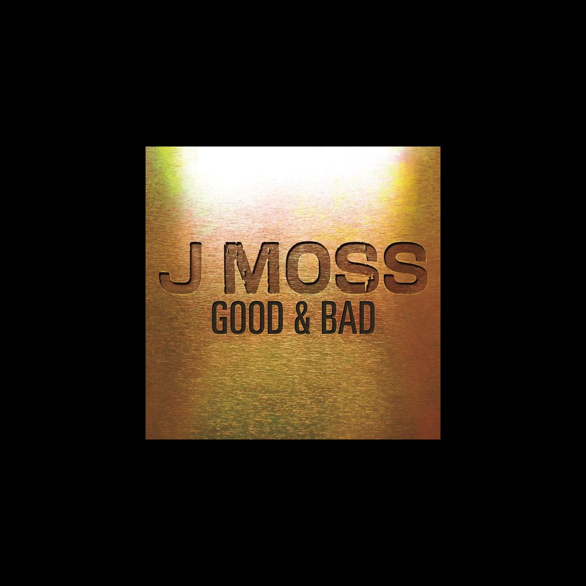 ‎Good & Bad - Single - Album by J Moss - Apple Music