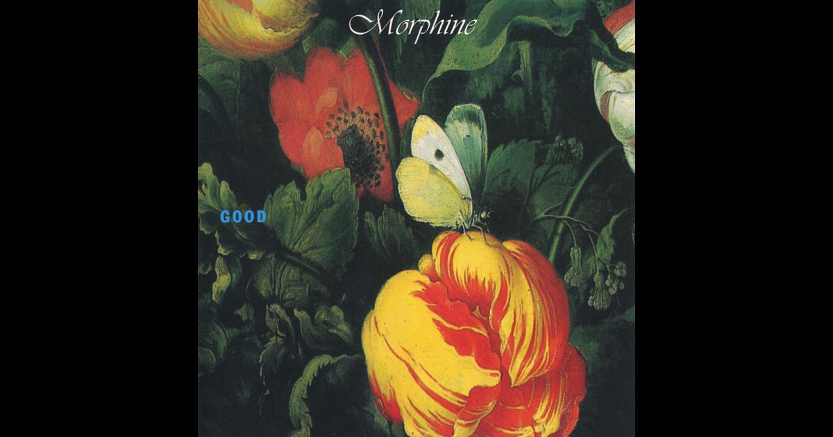 ‎Good – Album par Morphine – Apple Music