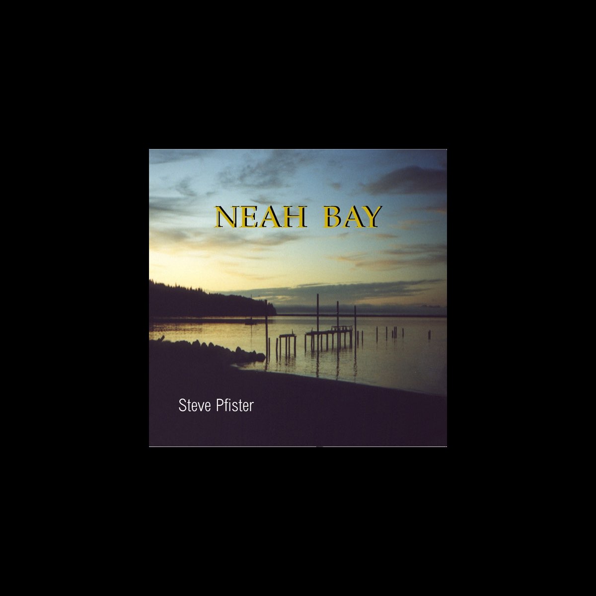 ‎Neah Bay by Steve Pfister on Apple Music