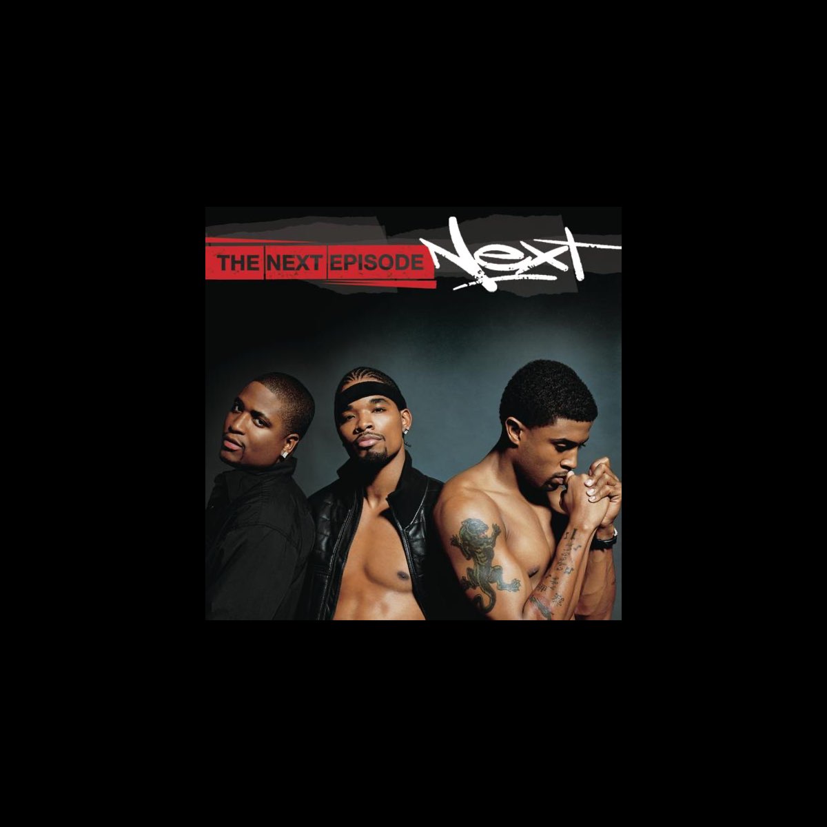 ‎The Next Episode - Album by Next - Apple Music