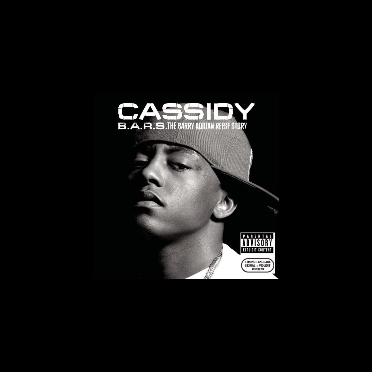 ‎B.A.R.S. - The Barry Adrian Reese Story - Album by Cassidy - Apple Music