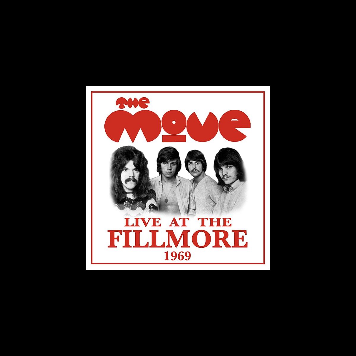 ‎Live At the Fillmore 1969 - Album by The Move - Apple Music