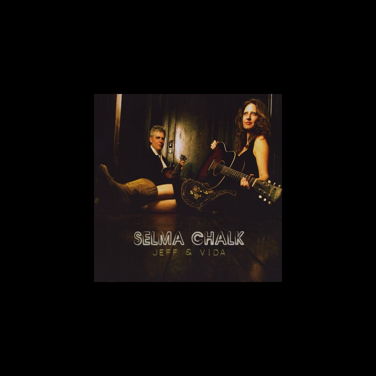 ‎Selma Chalk - Album by Jeff & Vida - Apple Music