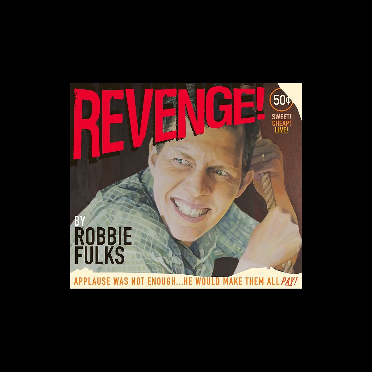 ‎Revenge! - Album by Robbie Fulks - Apple Music