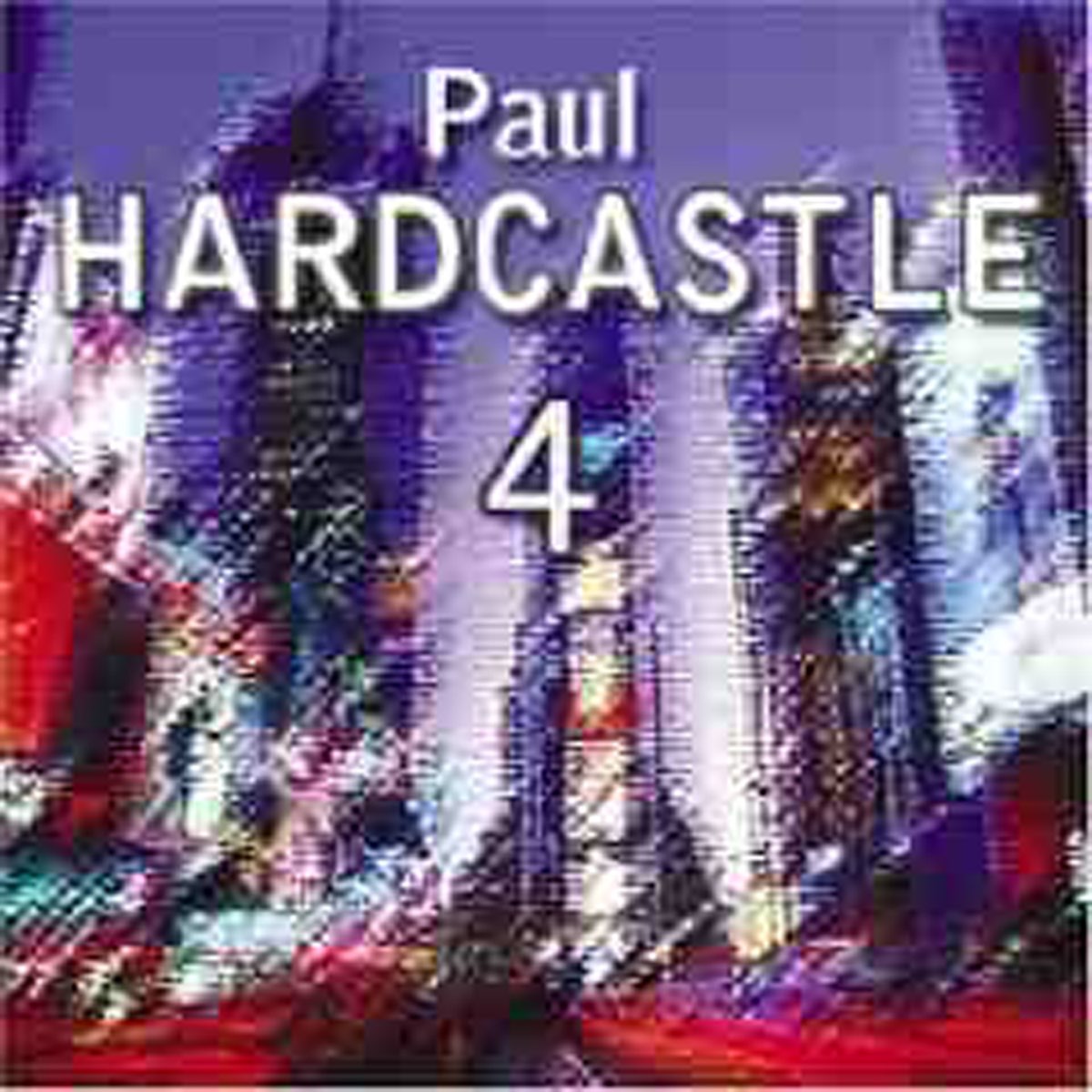‎Hardcastle 4 - Album by Paul Hardcastle - Apple Music
