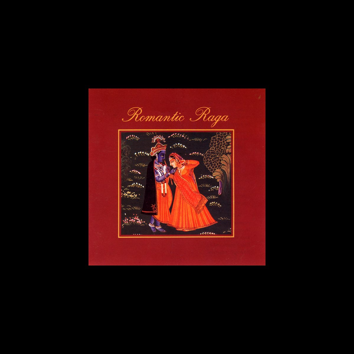 ‎Romantic Raga - Album by Various Artists - Apple Music