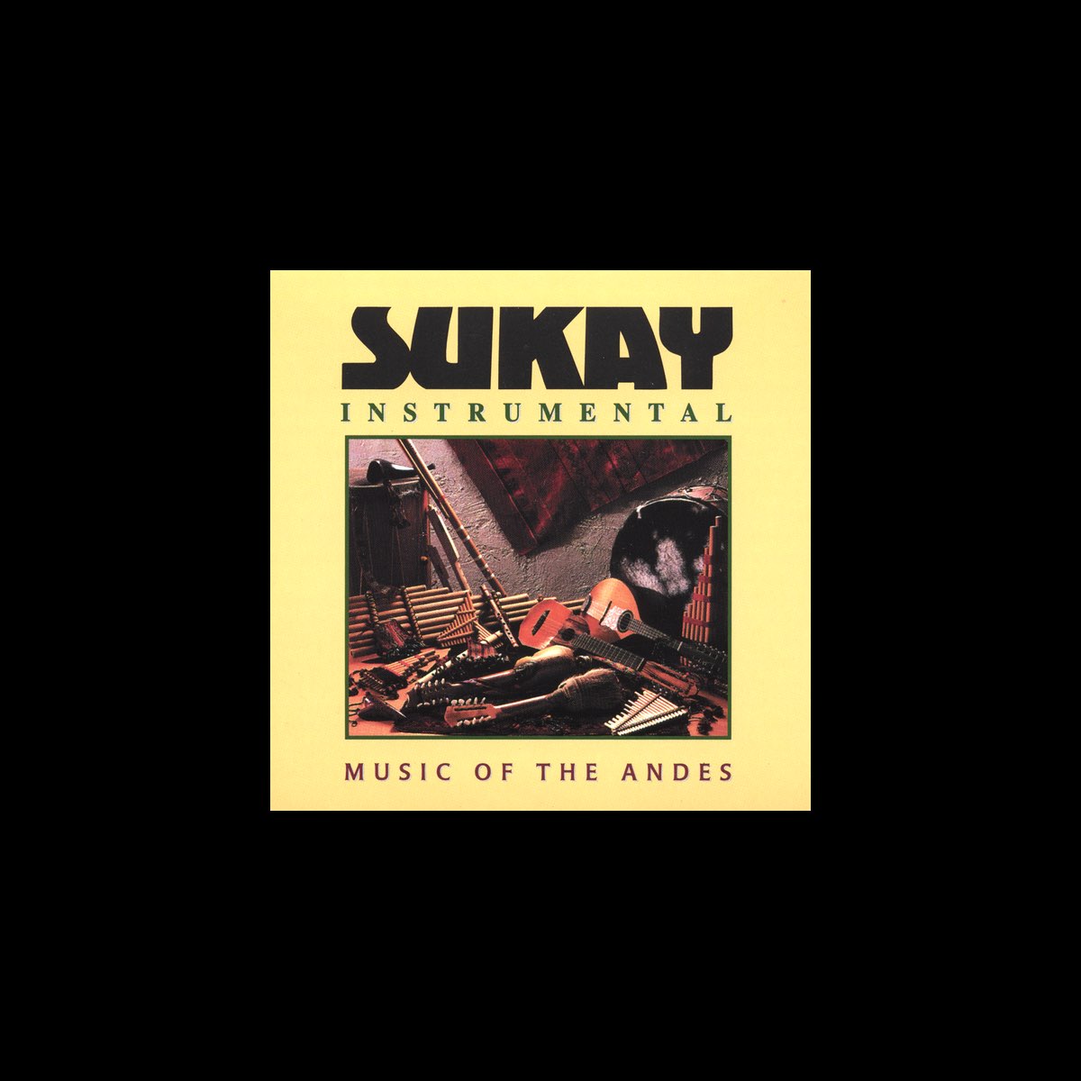 ‎Sukay Instrumental - Album by Sukay - Apple Music