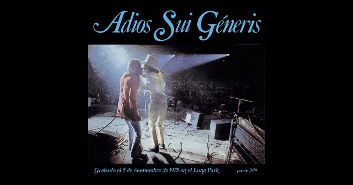 Adios Sui Generis, Vol. 2” álbum de Sui Generis en Apple Music