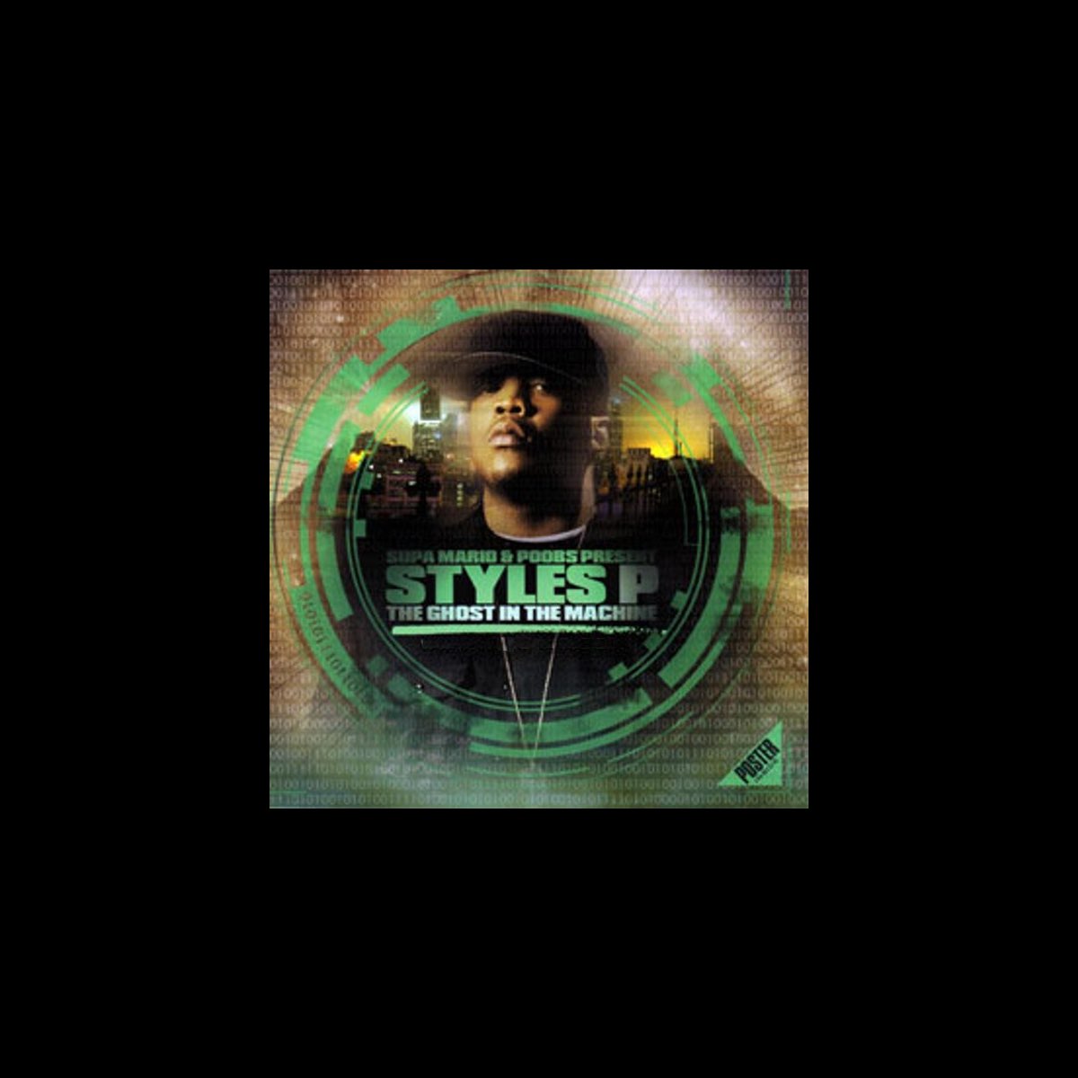 The Ghost In the Machine》- Styles P的专辑 - Apple Music