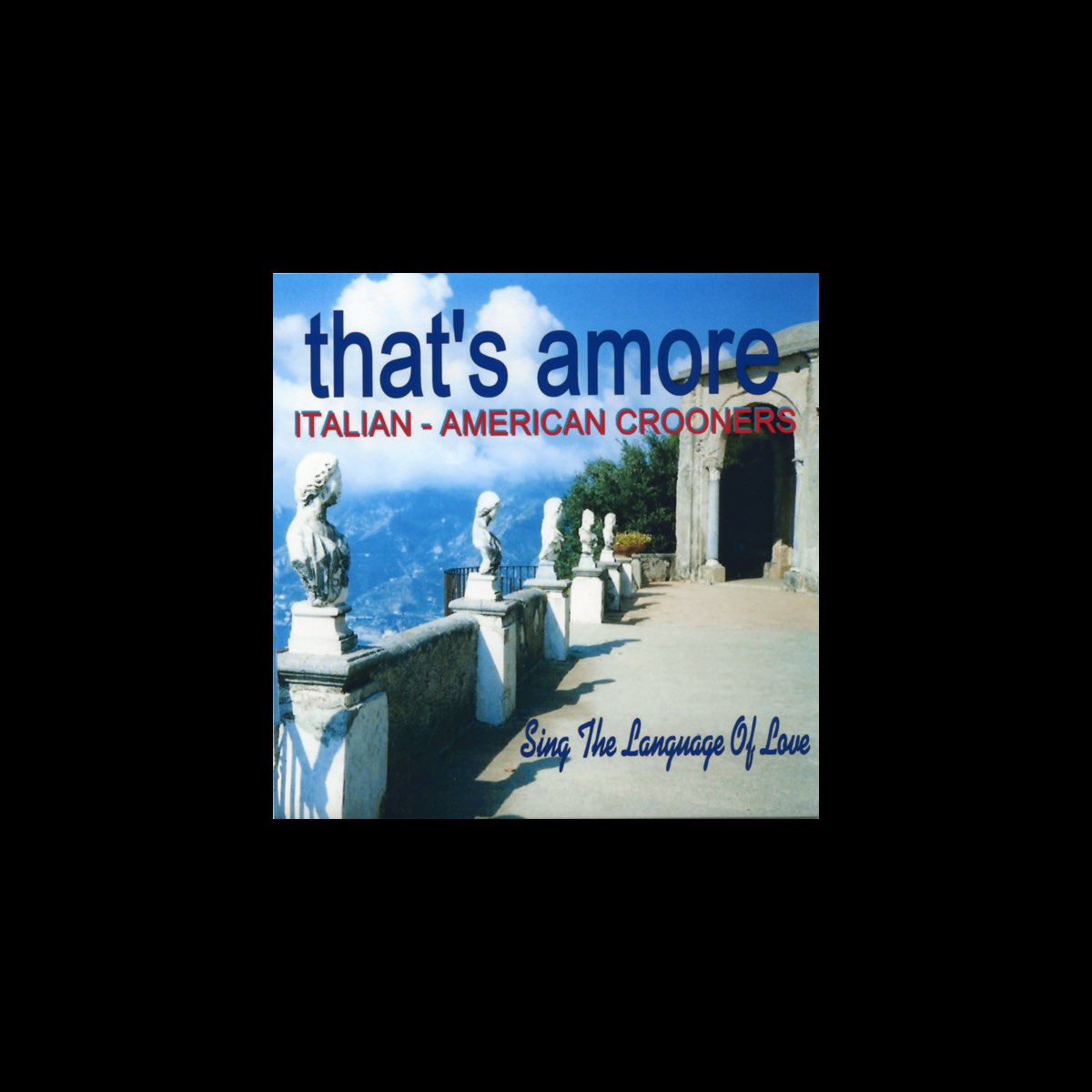 ‎That's Amore - Italian American Crooners by Various Artists on Apple Music