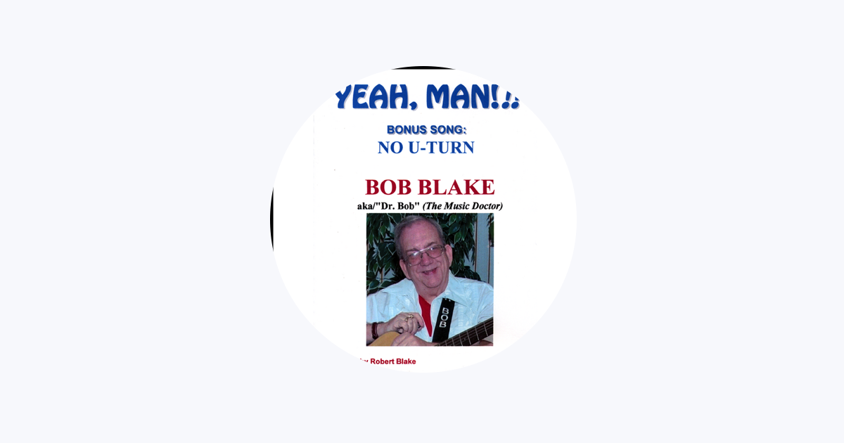 ‎Bob Blake aka Dr. Bob (The Music Doctor) en Apple Music