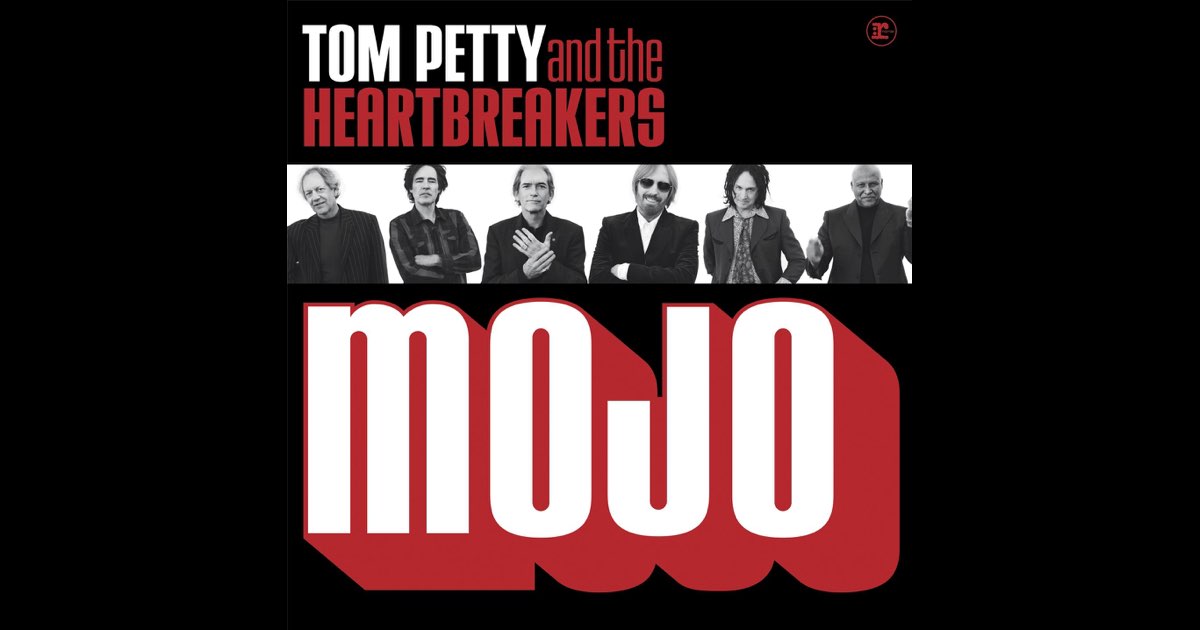 ‎Mojo (Deluxe Edition) - Album by Tom Petty & The Heartbreakers - Apple ...