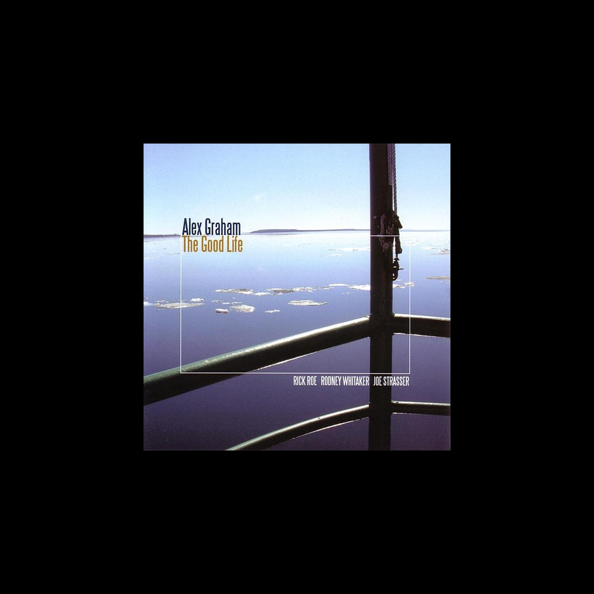 ‎The Good Life - Album by Alex Graham - Apple Music