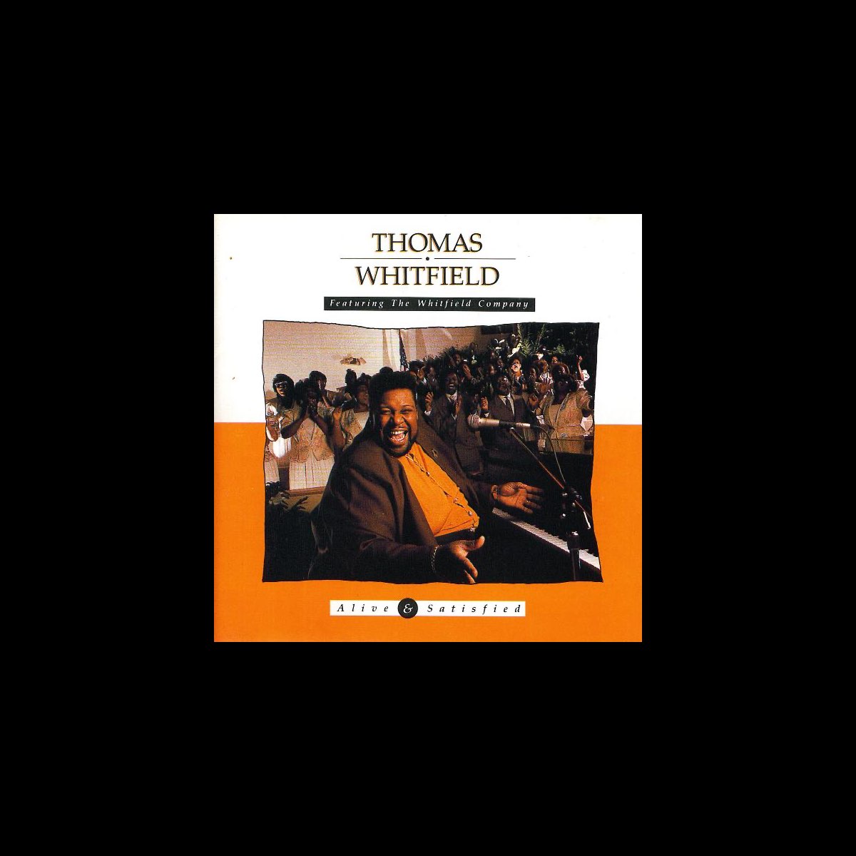 ‎Alive And Satisfied (feat. The Whitfield Company) - Album by Thomas ...