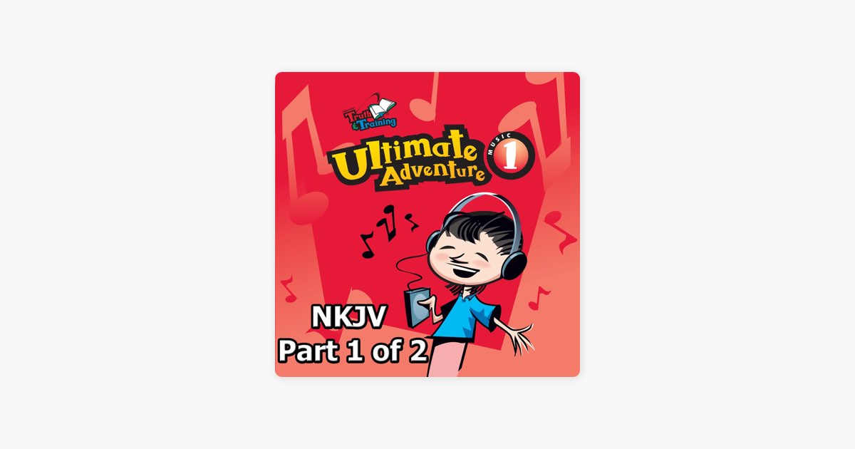 ‎Ultimate Adventure Music Book 1 NKJV (Part 1 of 2) - Album by Awana ...