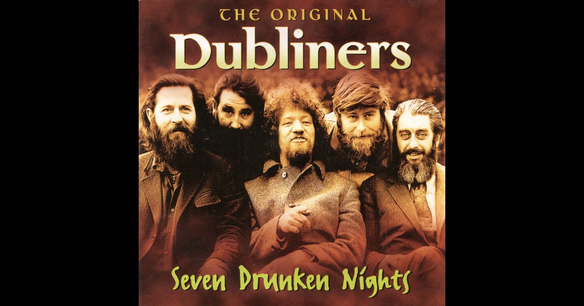 ‎Seven Drunken Nights – Album von The Dubliners – Apple Music