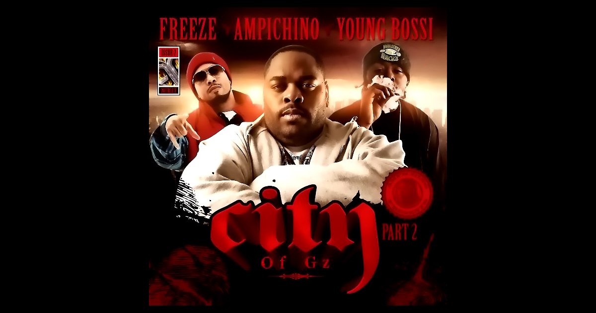 ‎City Of G'z Part 2 - Album by Freeze, Young Bossi & Ampichino - Apple Music