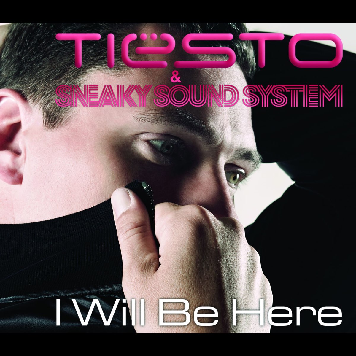 ‎Альбом «I Will Be Here - EP» — Sneaky Sound System & Tiësto — Apple Music