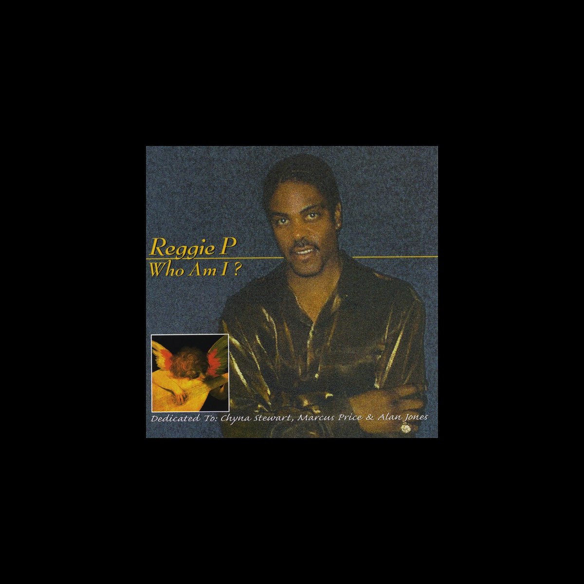 ‎Who Am I? - Album by Reggie P. - Apple Music