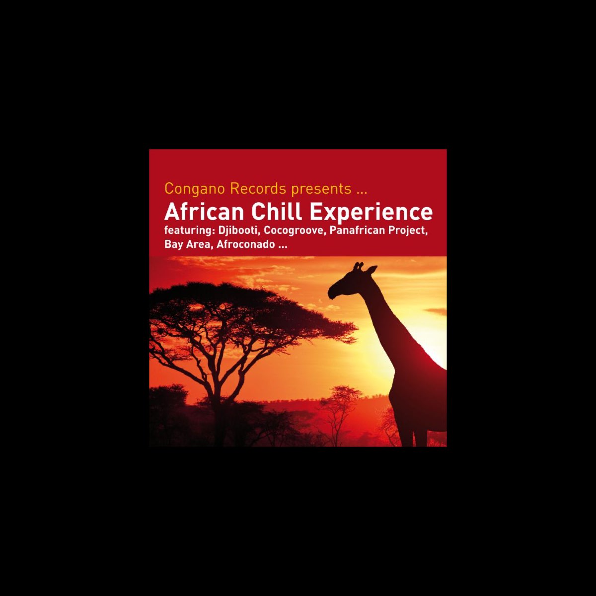 ‎Альбом «Congano Records presents...African Chill Experience» — Разные ...