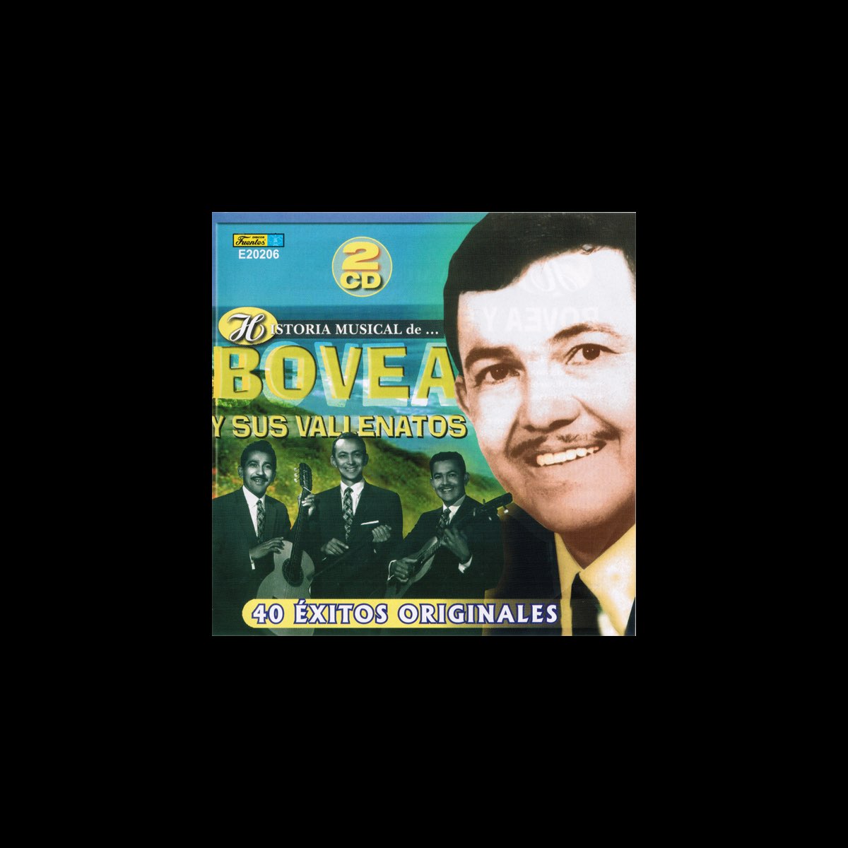 ‎Historia Musical - Bovea y Sus Vallenatos - 40 Éxitos Inolvidables ...