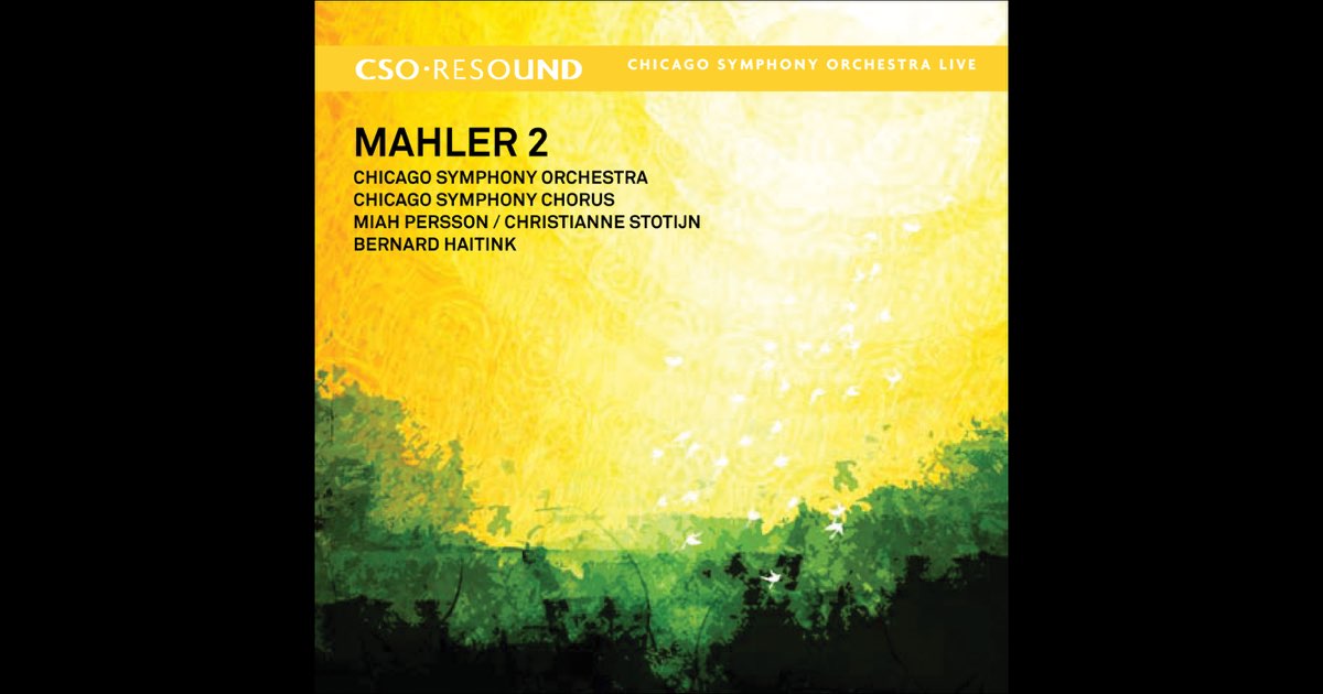 ‎Mahler: Symphony No. 2 - Album by Bernard Haitink, Miah Persson ...
