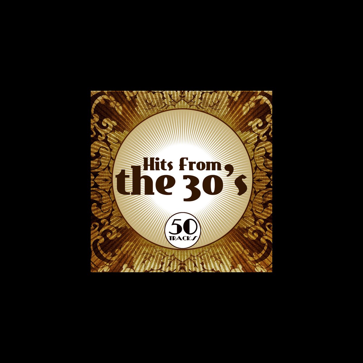 ‎Hits from the 30's - Album by Various Artists - Apple Music