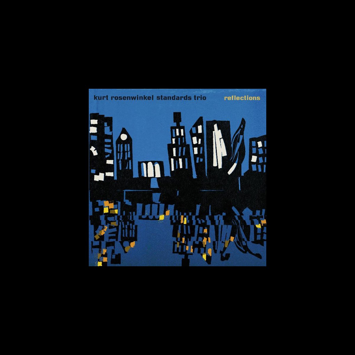 ‎Standards Trio: Reflections by Kurt Rosenwinkel on Apple Music